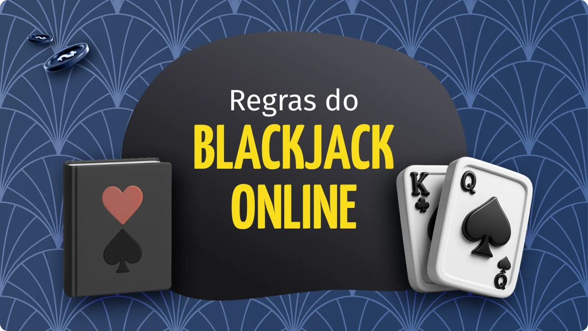 Regras do Jogo Blackjack: Guia Completo para Iniciantes