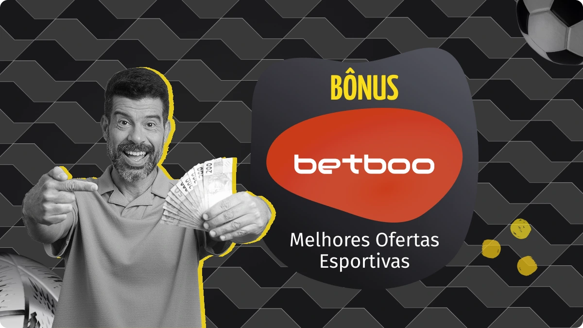 Bônus Betboo 2026 - Melhores Ofertas de Apostas Esportivas
