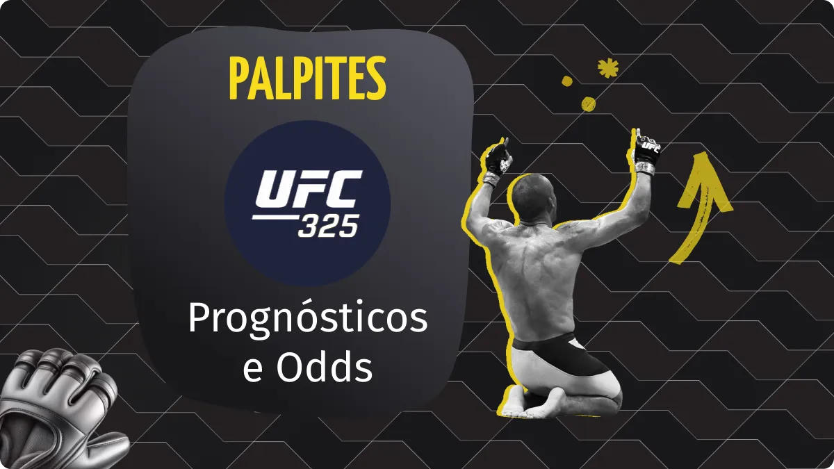 Palpites UFC 325: Odds, Combates e Dicas de Apostas